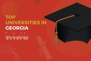 Top Universities in Georgia 2026: Best Universities, Courses & Fees
