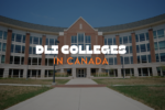List of Designated Learning Institutions (DLI) in Canada: Approved ...