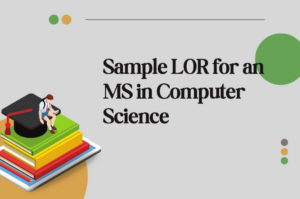 LOR for MS in Computer Science: Samples & PDFs